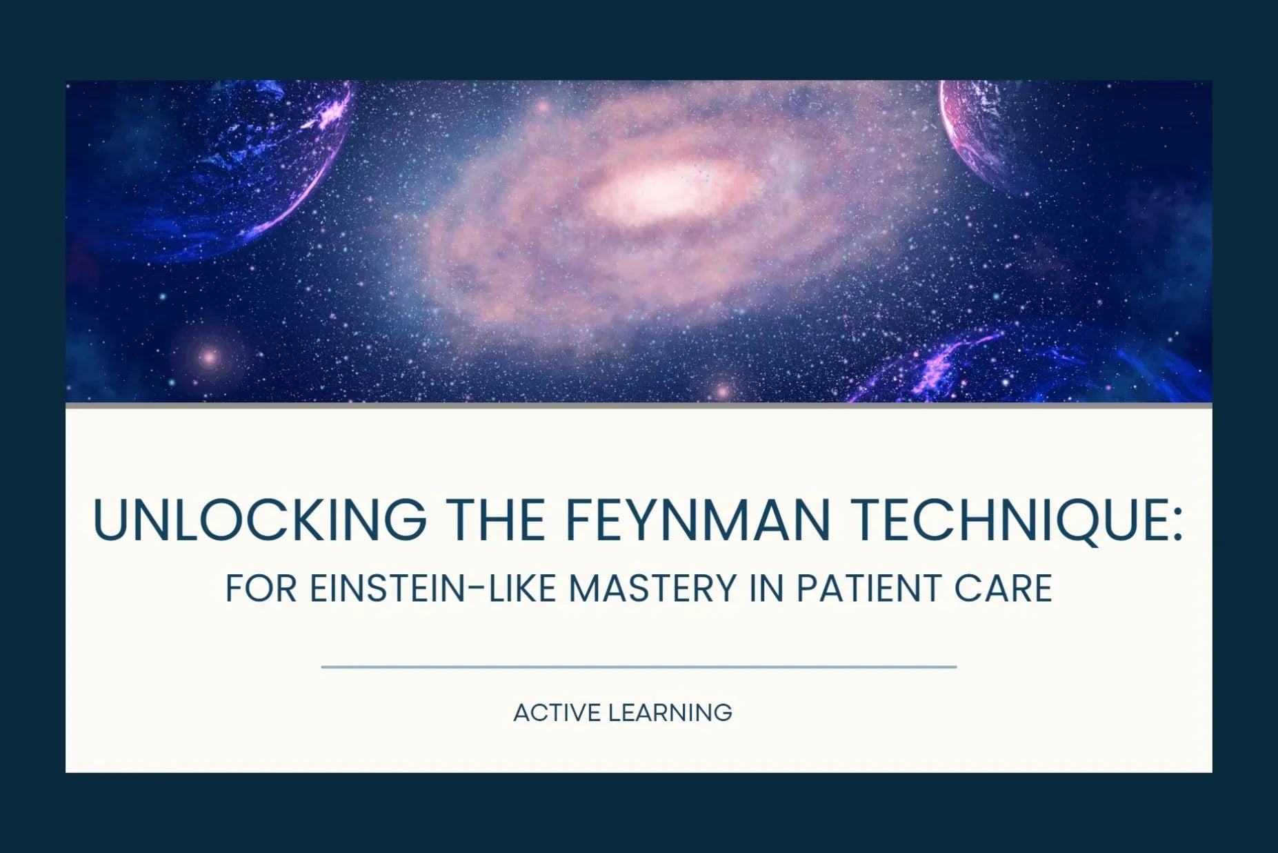 Unlocking the Feynman Technique as an Active Learning Tool – Breakout ...