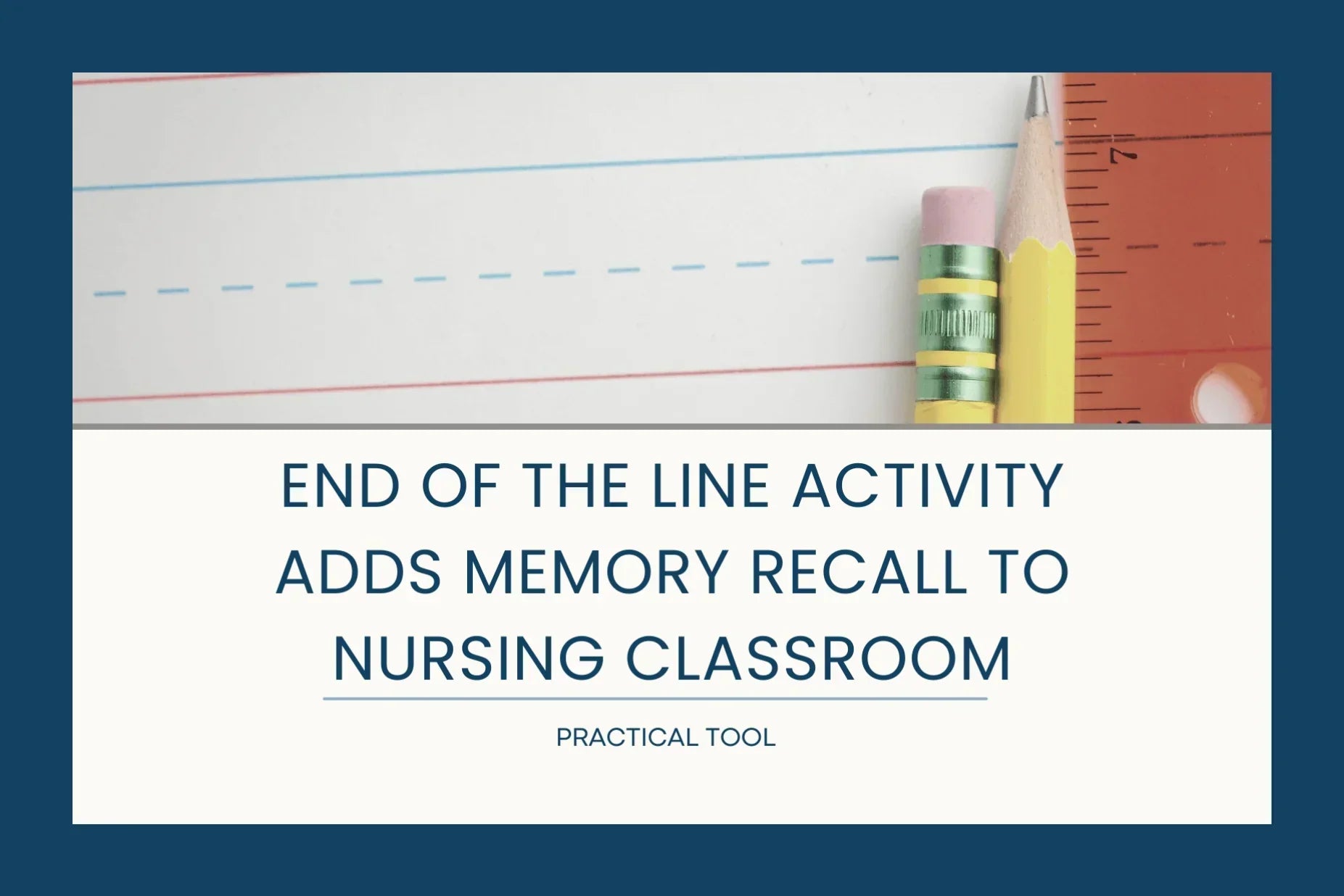 End of the Line Activity Adds Memory Recall to Nursing Course ...